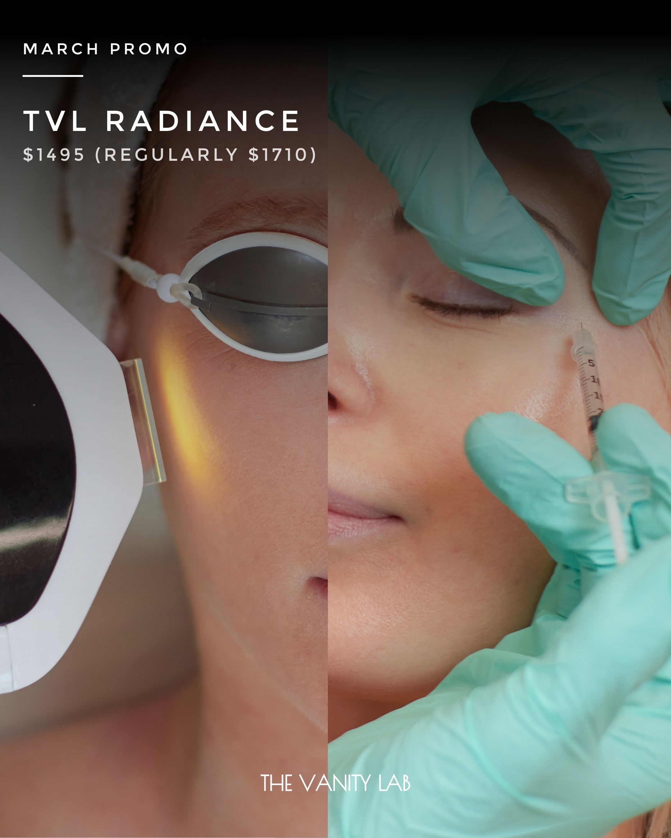 TVL Radiance - March Special | The Vanity Lab